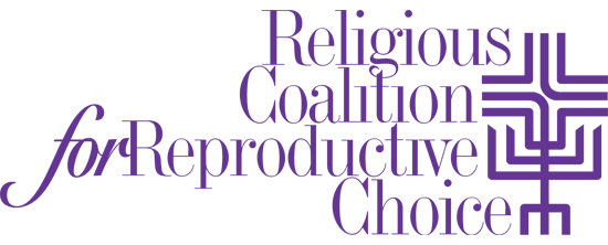 Religious Coalition for Reproductive Choice – Religious Coalition for ...